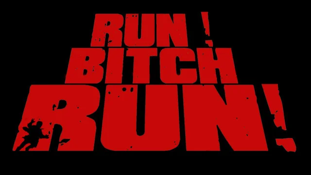 Run! Bitch Run! Trailer