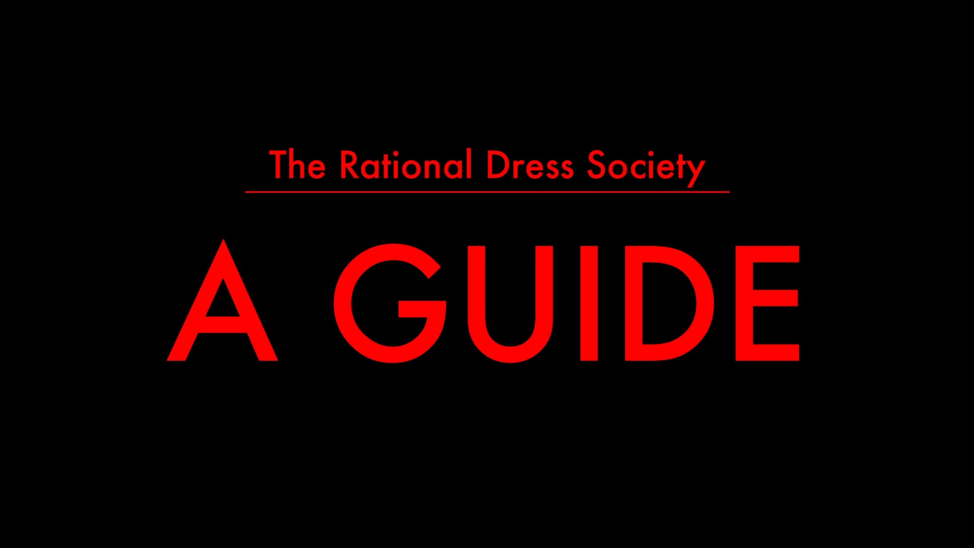 The Rational Dress Society: A Guide