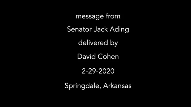 Senator Jack Ading message delivered by David Cohen: Springdale ...