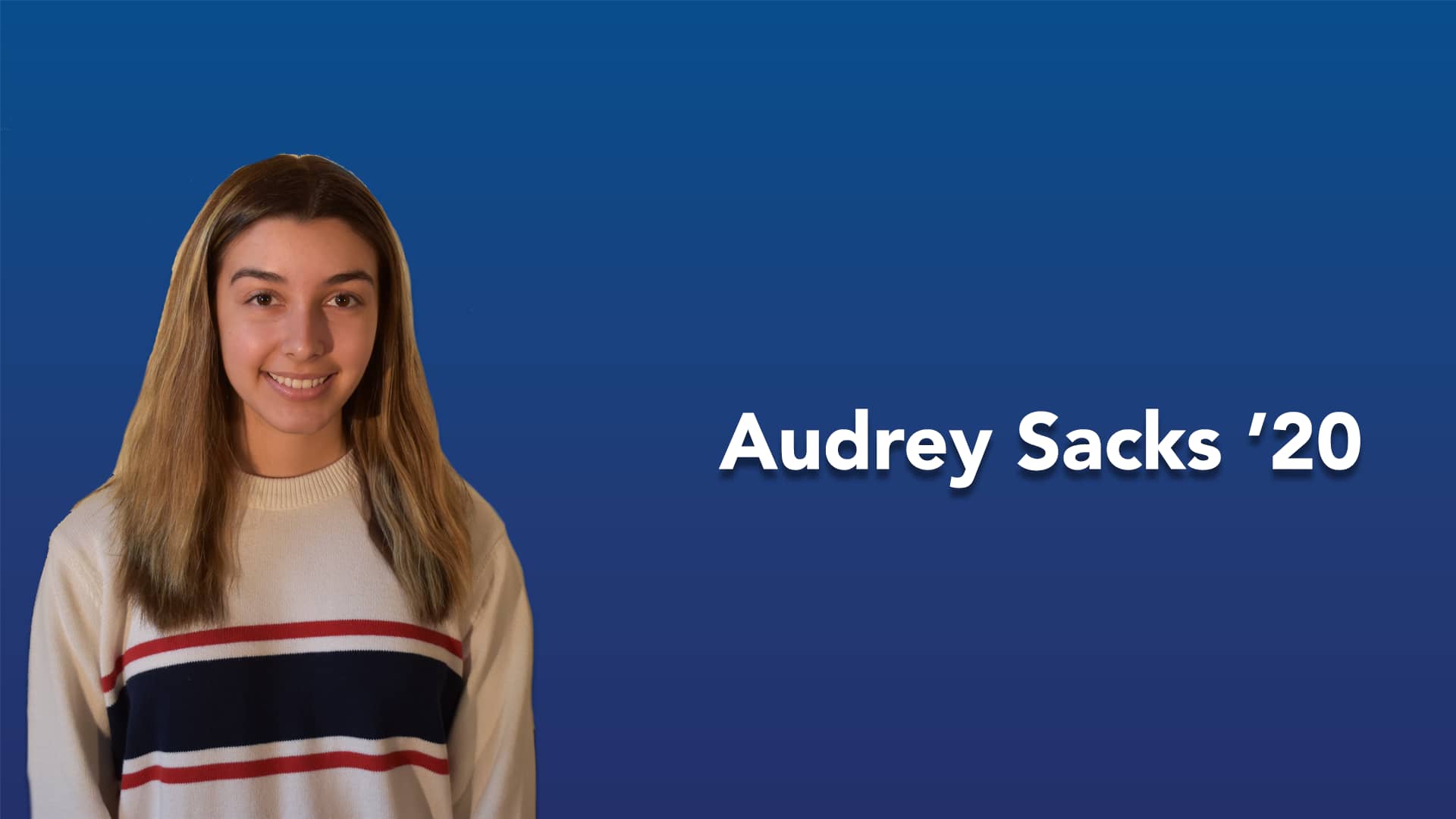 Audrey Sacks '20 on Vimeo