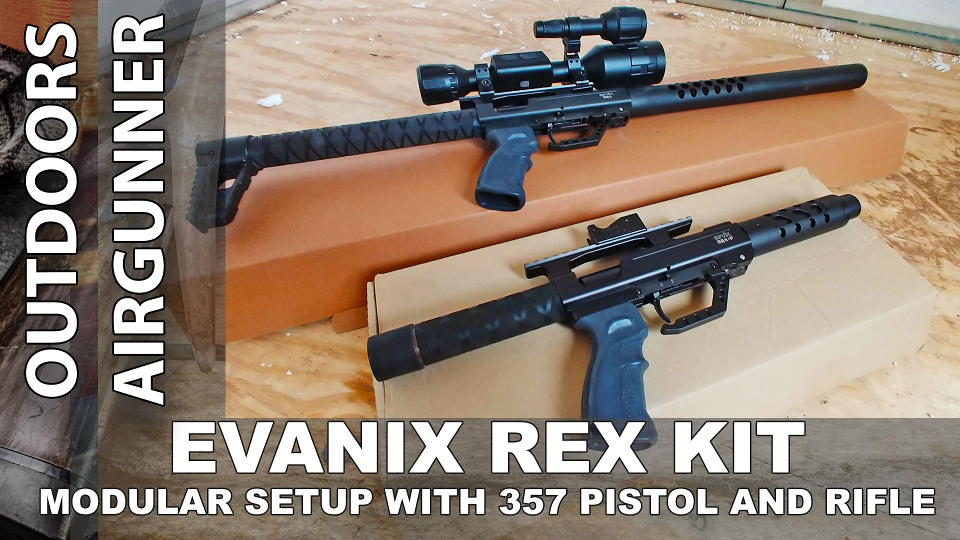 Outdoors Airgunner - Evanix REX Rifle and Pistol KIT in 357 – MODULAR ...