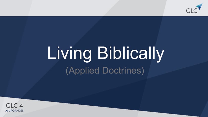 Living Biblically – GLC