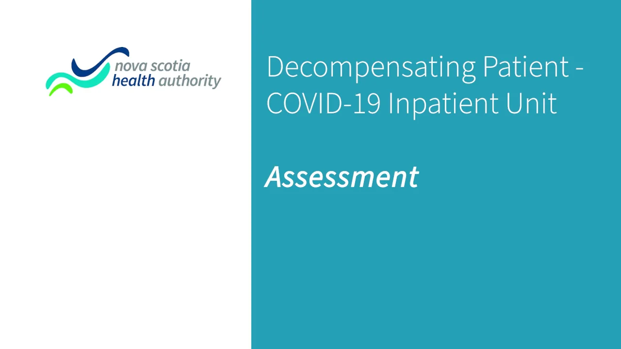 Decompensating Patient - COVID-19 Inpatient Unit | iii Assessment on Vimeo