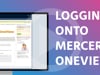 Mercer Ireland - Sample Videos - How to log on to Mercer OneView or get ...