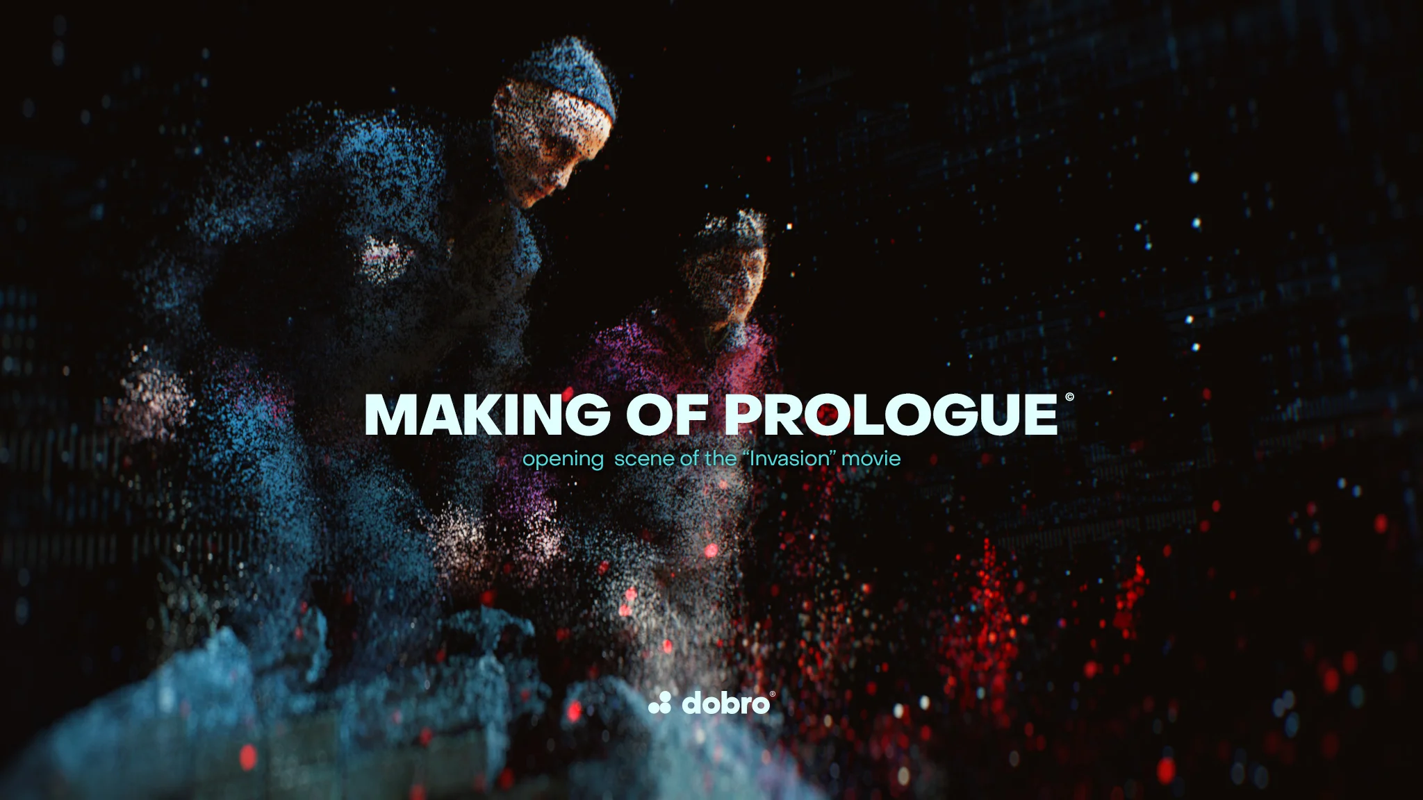 Making of Prologue