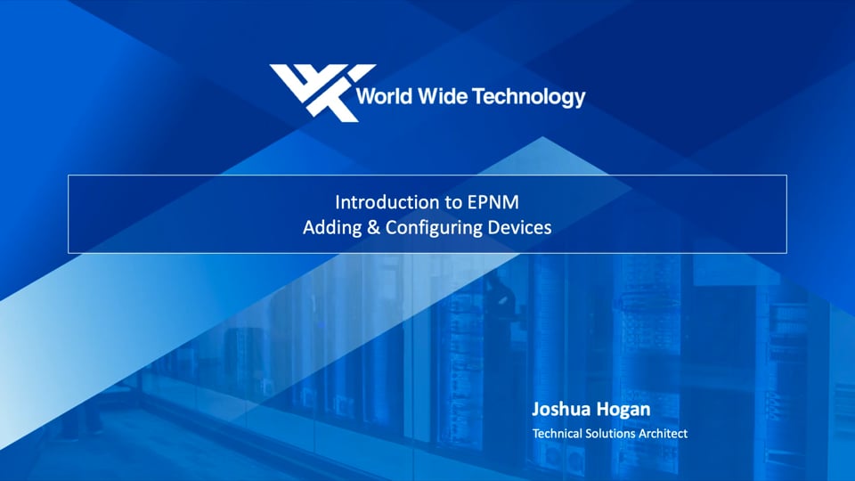 Cisco Evolved Programmable Network Manager (EPNM) Lab Training - WWT