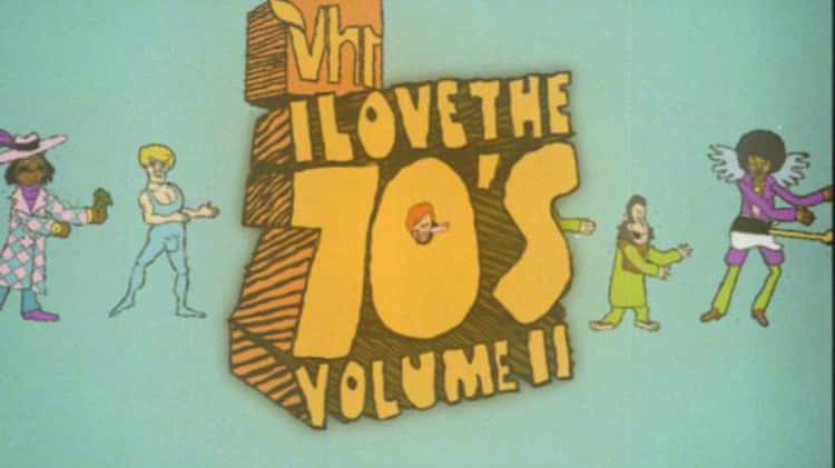 I Love The 70s Vh1