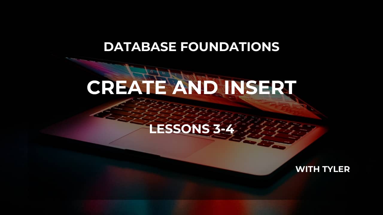 Database Foundations - Create and Insert on Vimeo