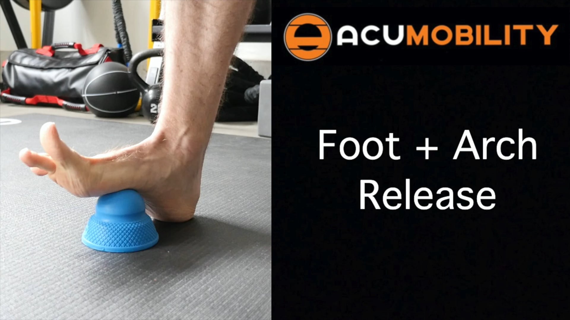 ACUMOBILITY Foot + Arch Trigger Point Release on Vimeo
