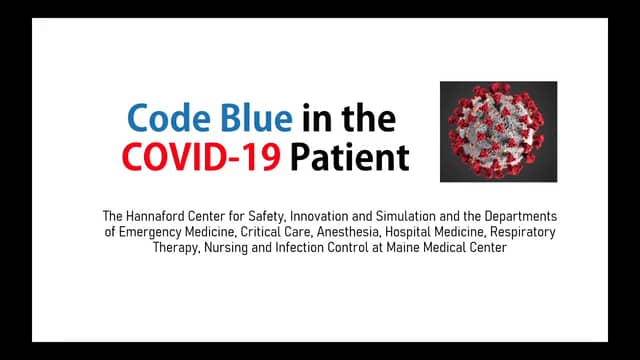 Code Blue in the COVID-19 Patient on Vimeo