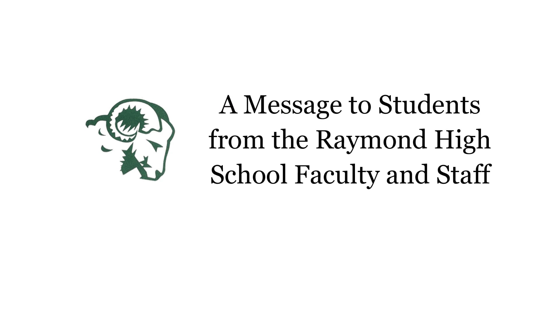 Raymond High School Faculty and Staff Share Positive Message with ...
