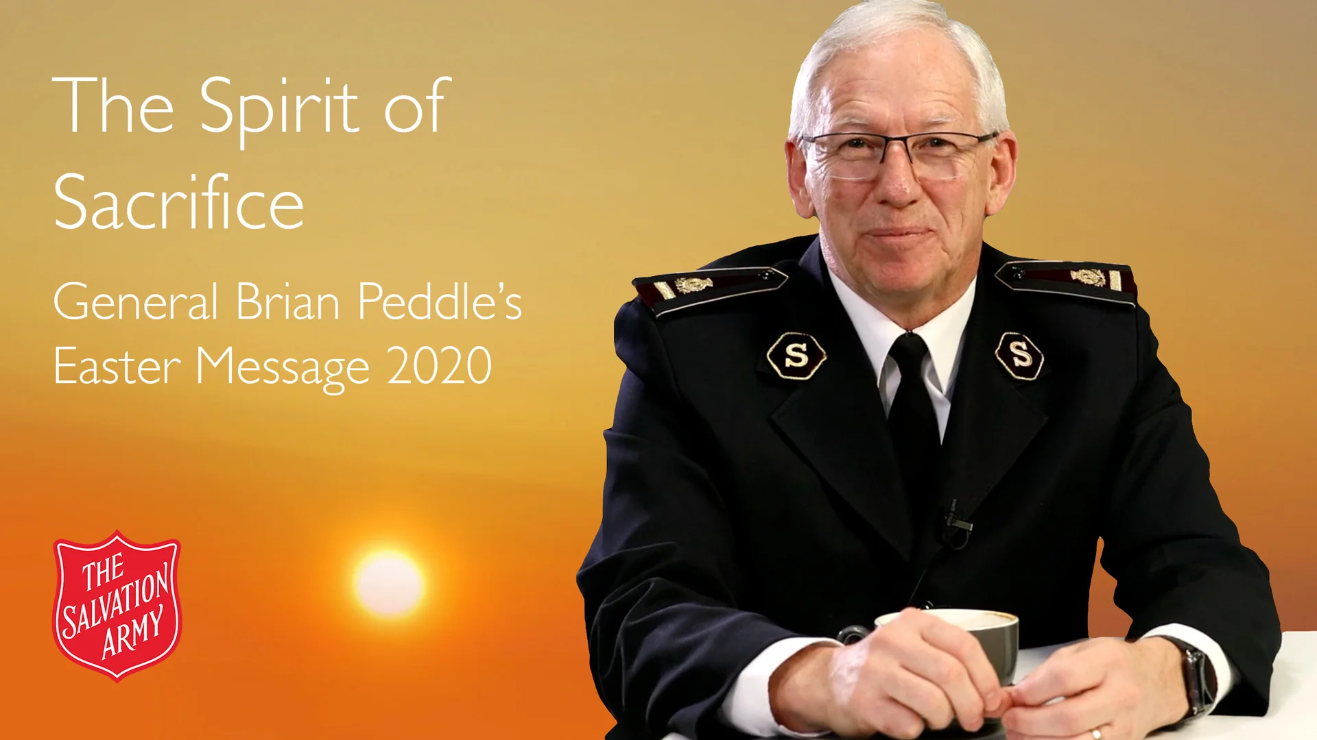 The Spirit of Sacrifice: General Brian Peddle's Easter Message 2020 on ...