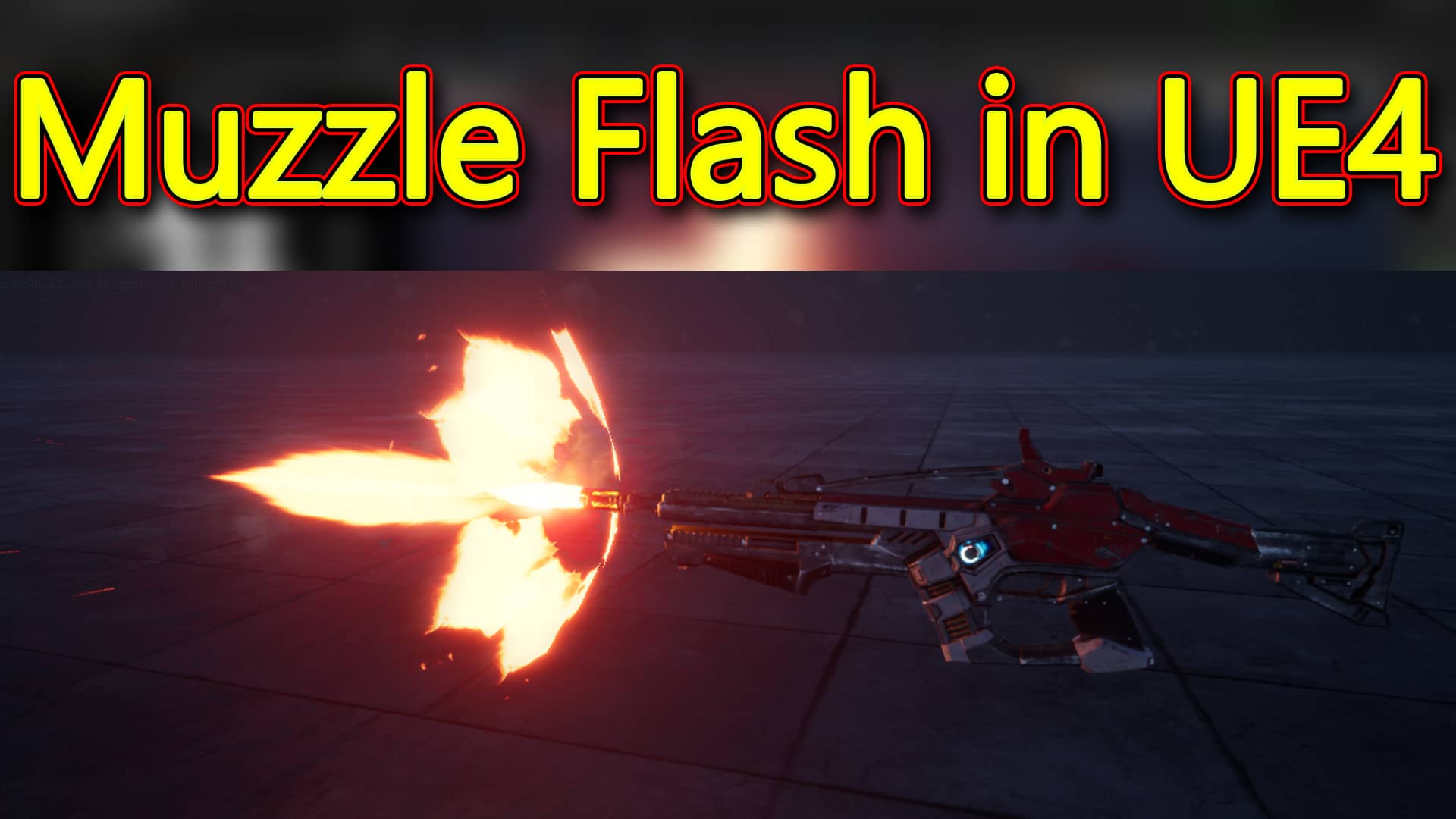 Muzzle Flash | Unreal Engine VFX Tutorial | Unreal Engine Niagara ...