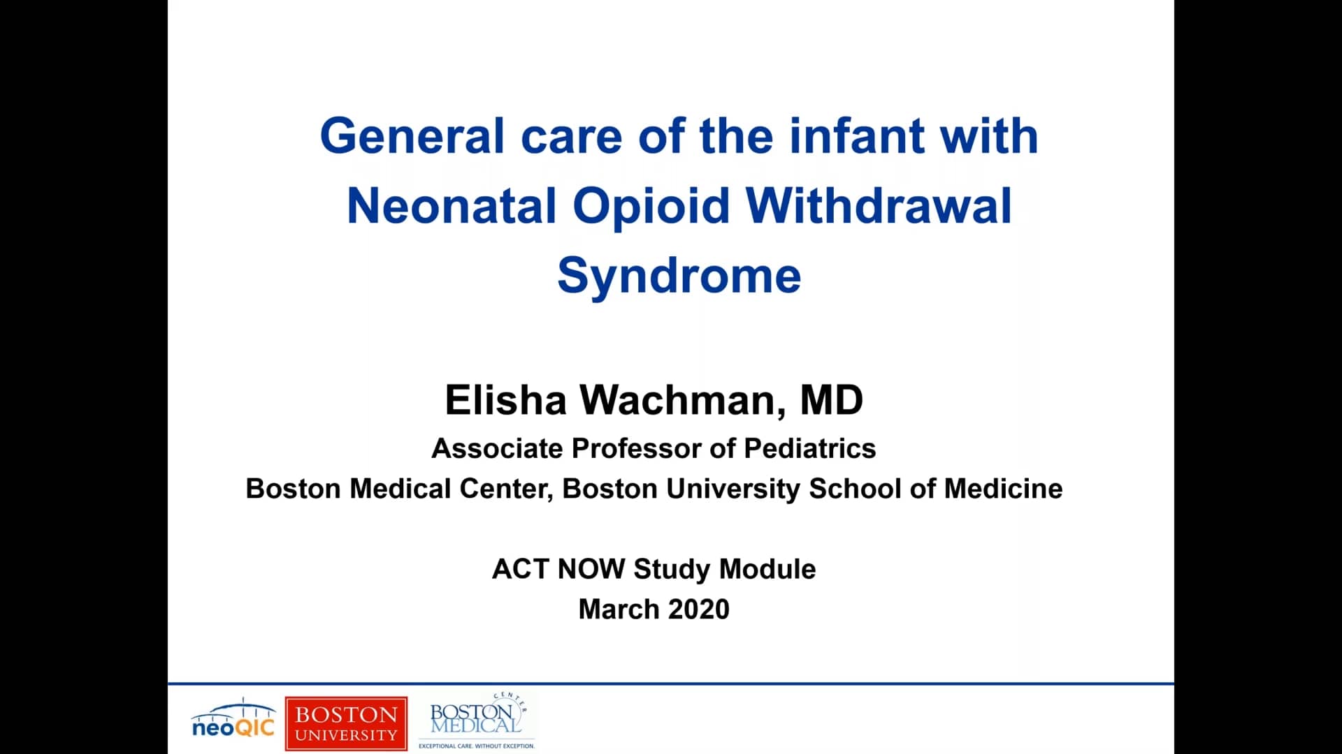 General Care of the Infant with Neonatal Opioid Withdrawal Syndrome on ...