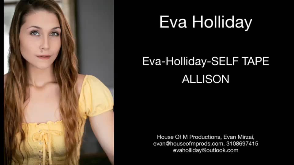 Eva-Holliday-SELF TAPE on Vimeo