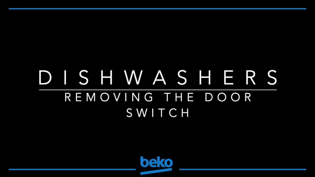 Beko Technical Training Videos - Dishwashers - Removing The Door Switch ...