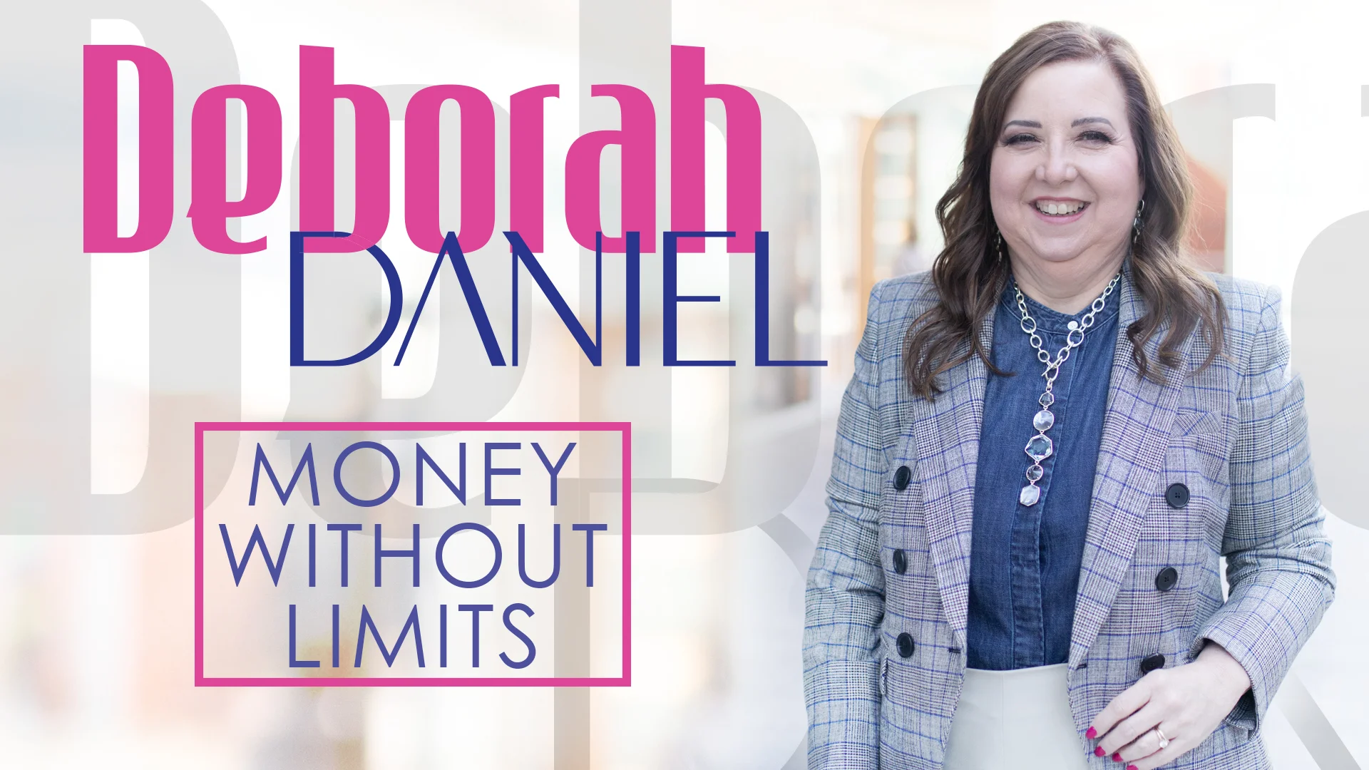 Deborah Daniel Video Tips - Money Without Limits - Deborah Daniel on Vimeo