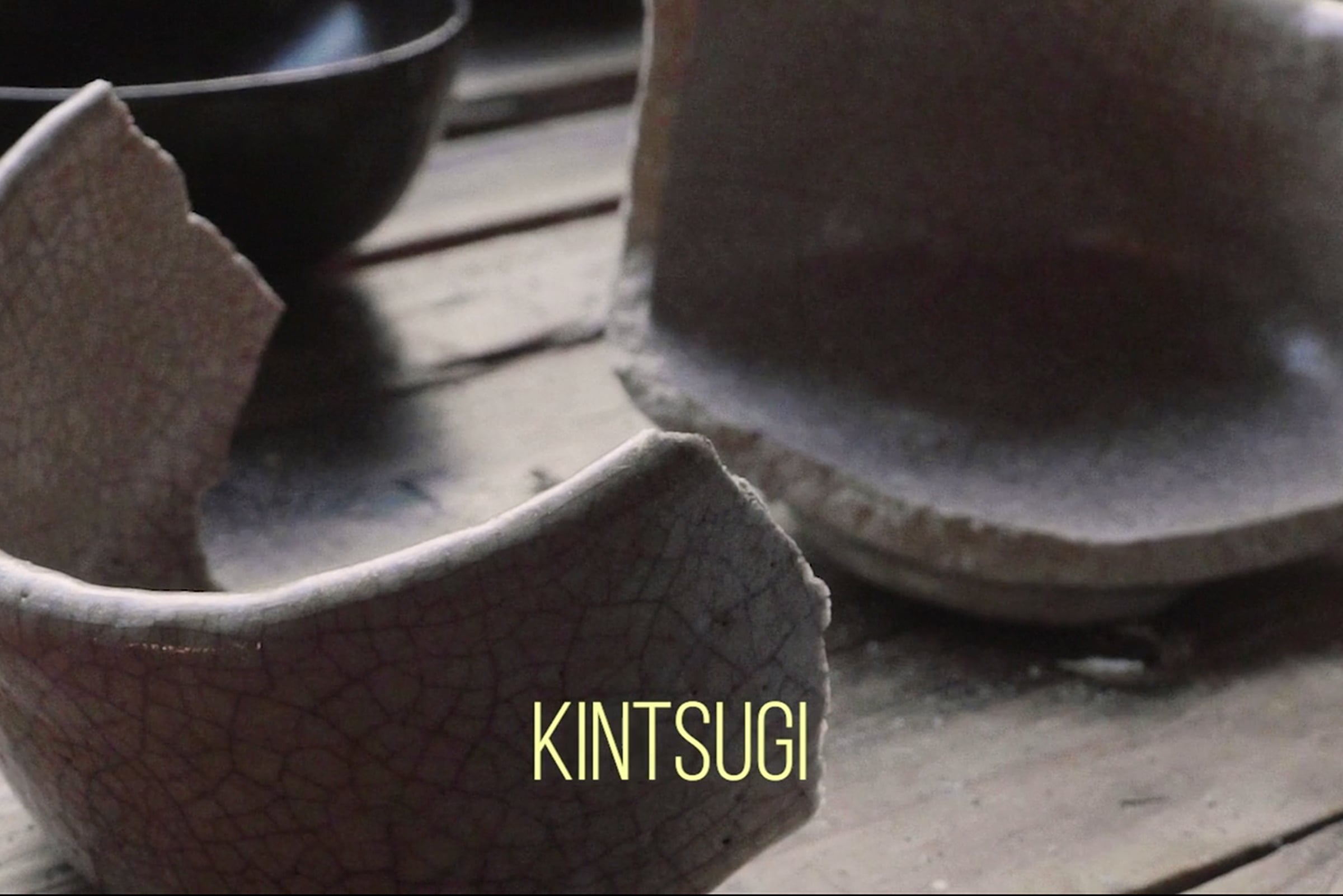 Film: Kintsugi