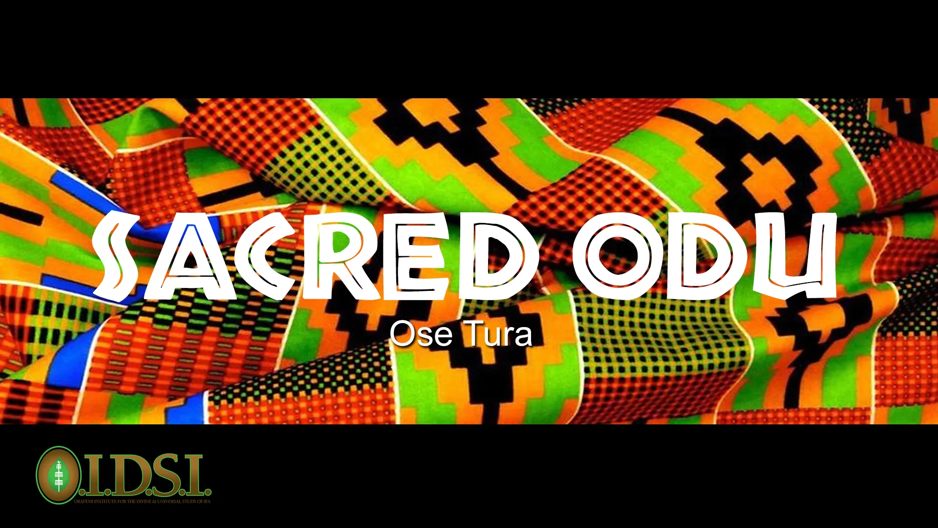 Watch O.I.D.S.I. Course - Sacred Odu: Ose Tura Online | Vimeo On Demand ...