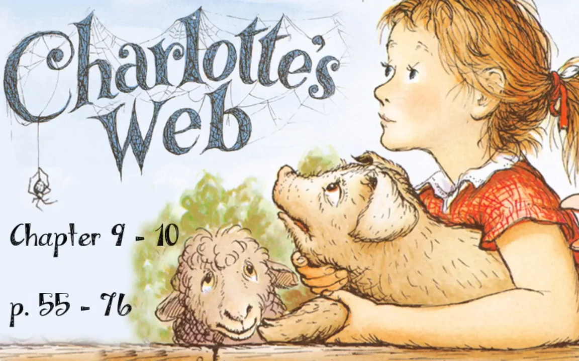 Charlotte's Web Chapter 9-10
