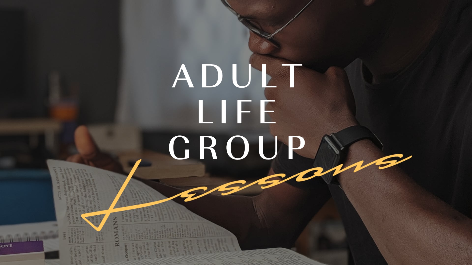 Adult Life Group Lesson - 4.23.20