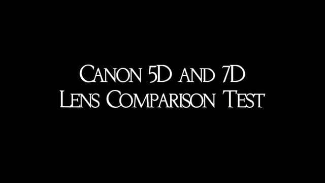 5Dmk2/7D lens comparison test on Vimeo