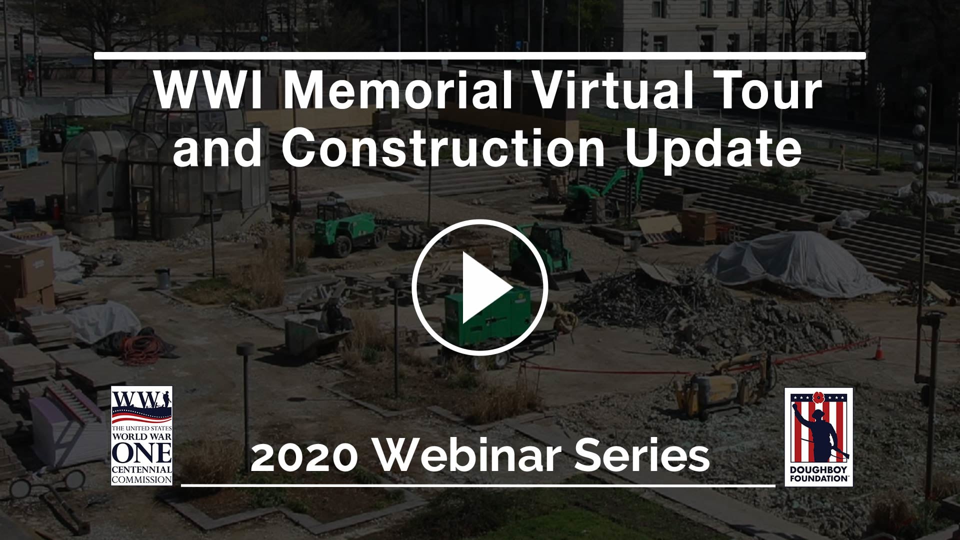 WWI Memorial Virtual Tour and Construction Update on Vimeo