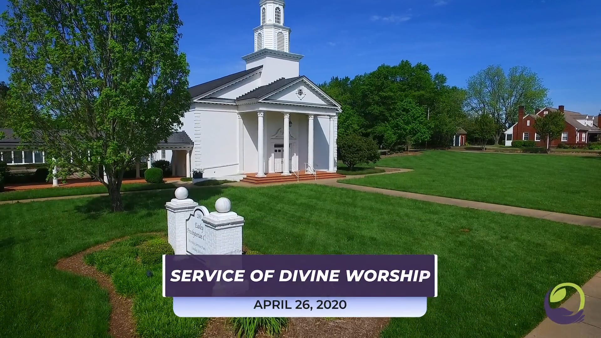 Easley Presbyterian Church Worship Service 042620 on Vimeo