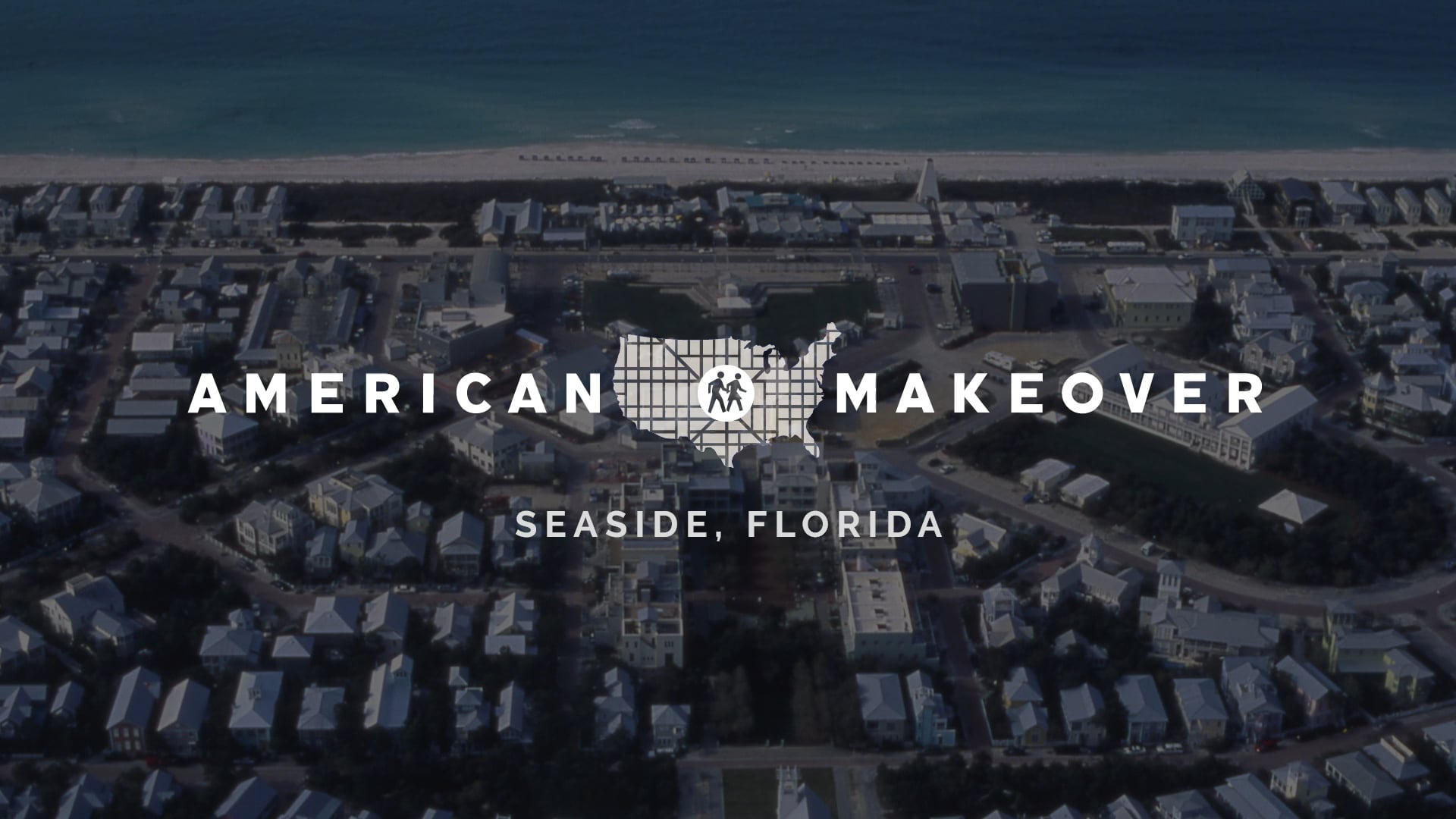American Makeover - Seaside: City of Ideas on Vimeo