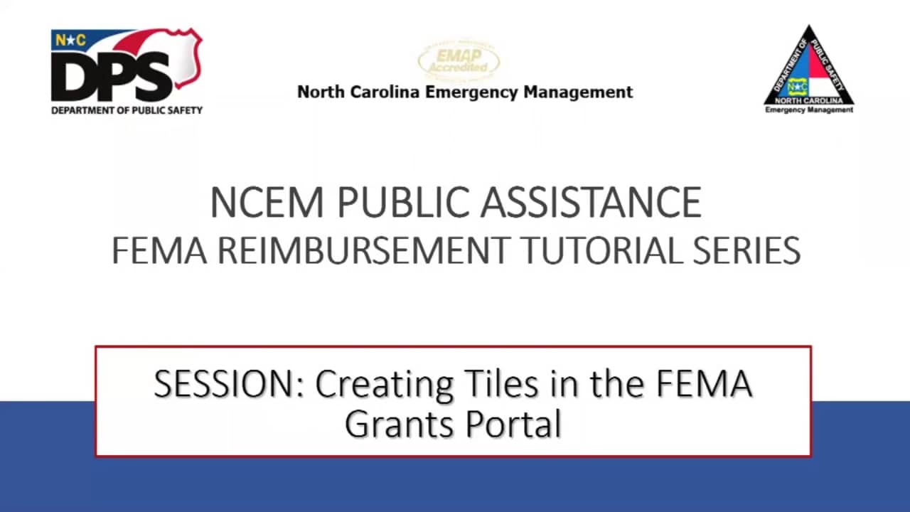 NCEM Public Assistance Tutorial - Creating Tiles in FEMA Grants Portal ...