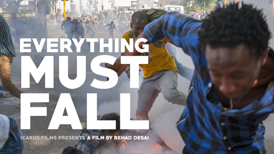 Watch Everything Must Fall Online | Vimeo On Demand on Vimeo
