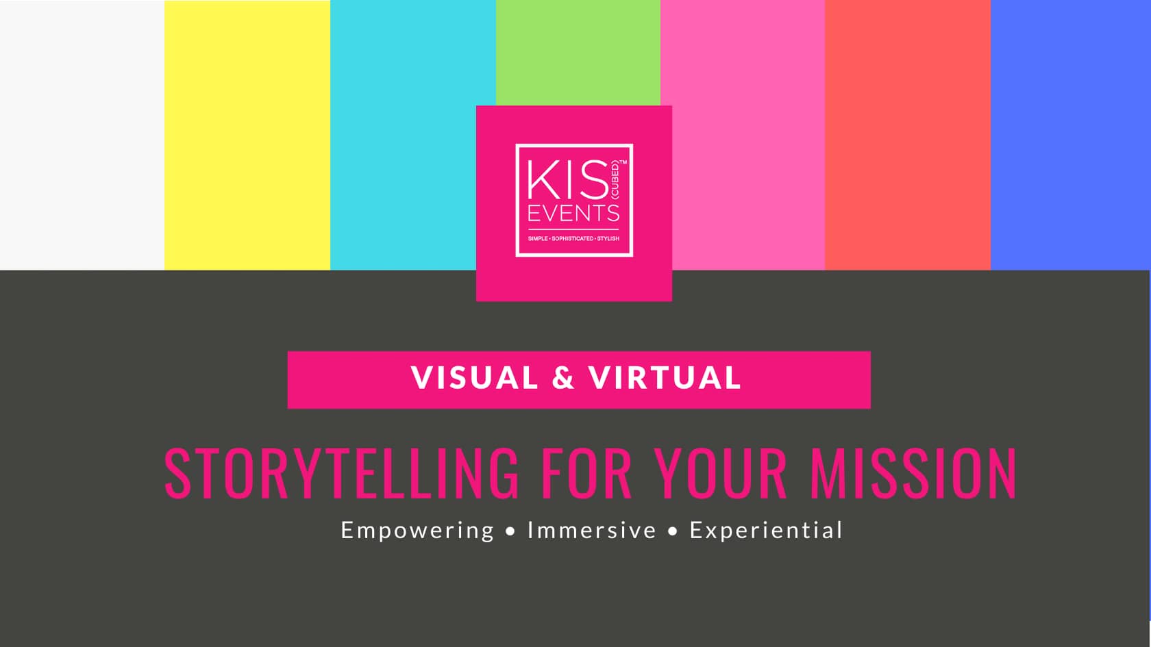 Visual & Virtual Storytelling for your Events on Vimeo
