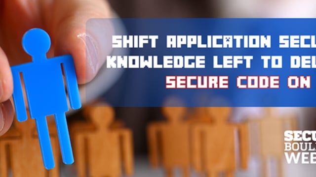 Shift Application Security Knowledge Left to Deliver Secure Code On Time - Techstrong TV