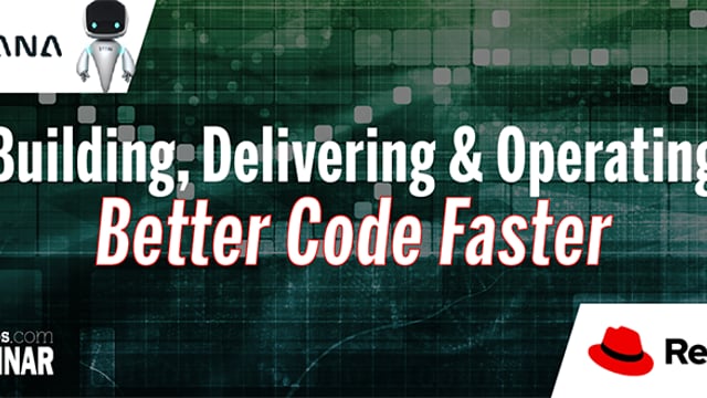 Building, Delivering and Operating Better Code Faster - Techstrong TV
