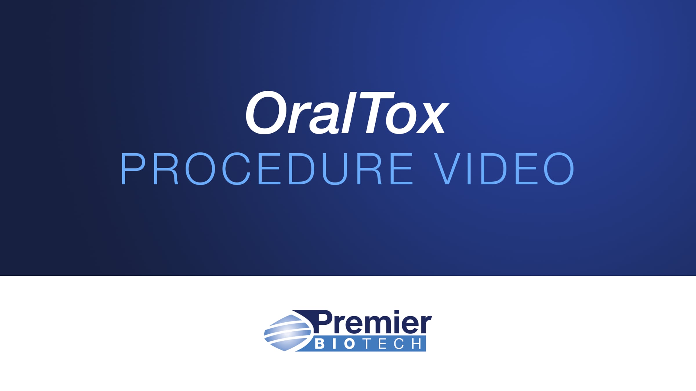 OralTox Procedure