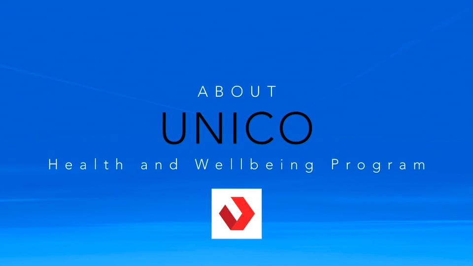 UNICO- Health and Wellbeing Introduction on Vimeo
