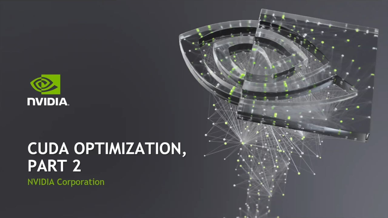 CUDA Optimization (2 of 2)