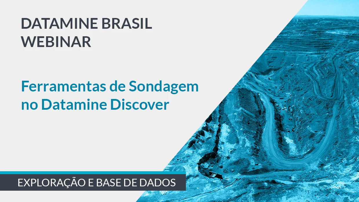 Ferramentas de Sondagem no Datamine Discover | Datamine Brasil Webinar ...