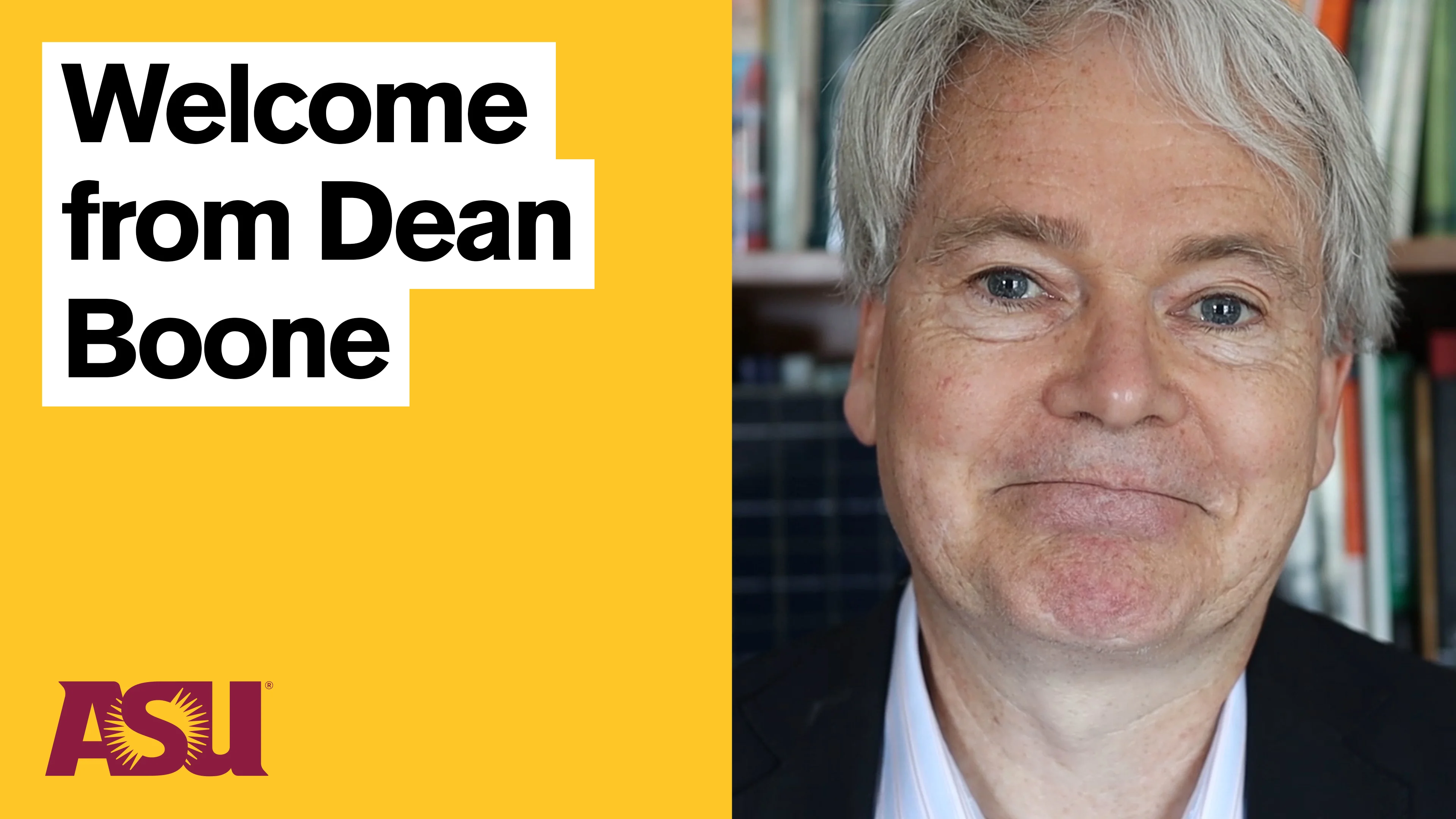 Dean Boone Welcomes New Students to ASU: Arizona State University on Vimeo