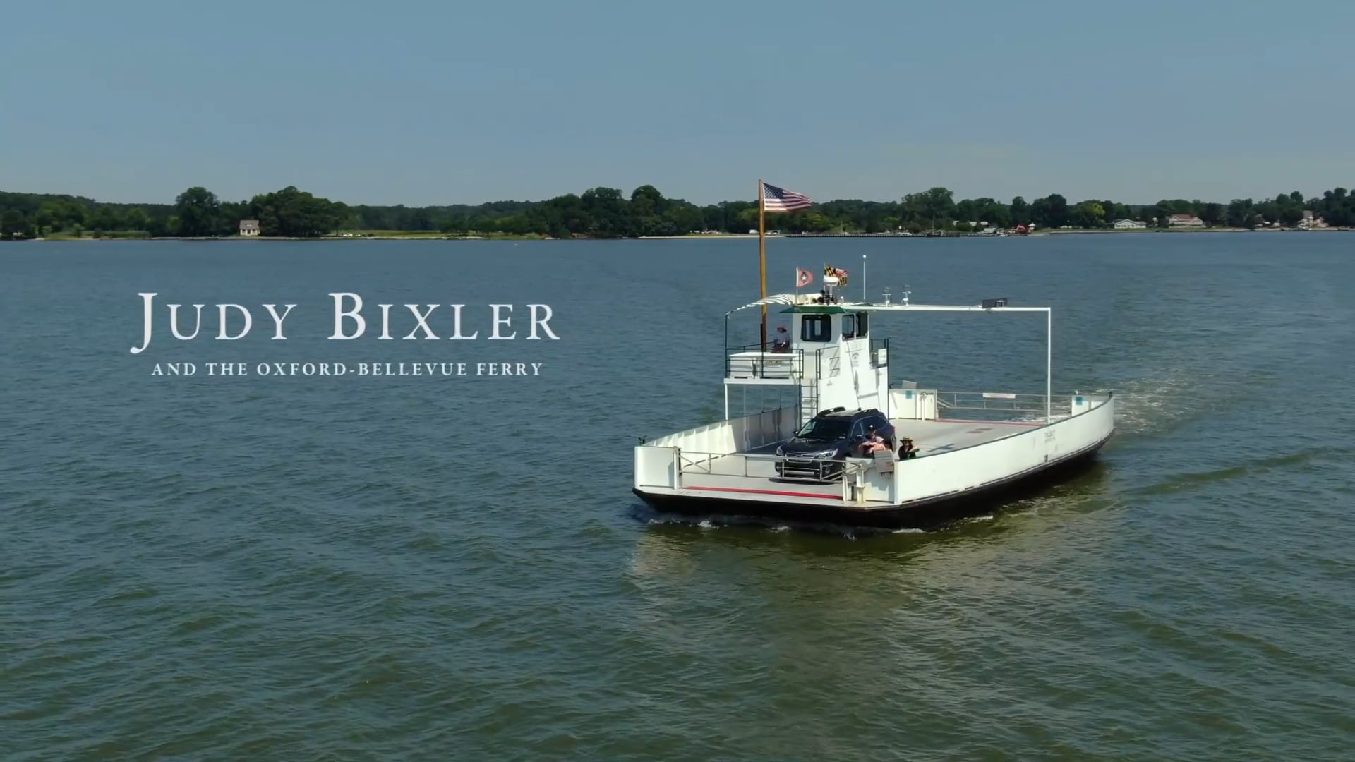 Judy Bixler - Oxford-Bellevue Ferry on Vimeo