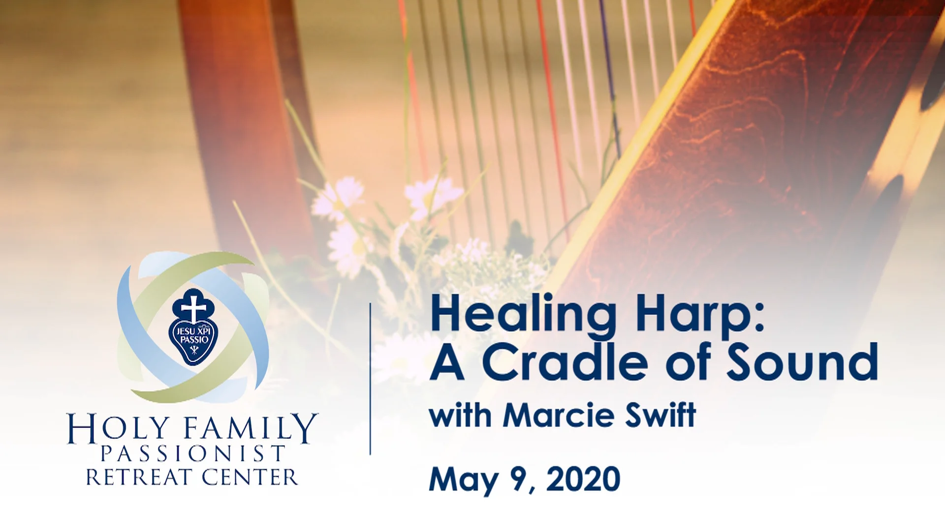 Healing Harp: A Cradle of Sound with Marcie Swift - 5-9-2020 on Vimeo