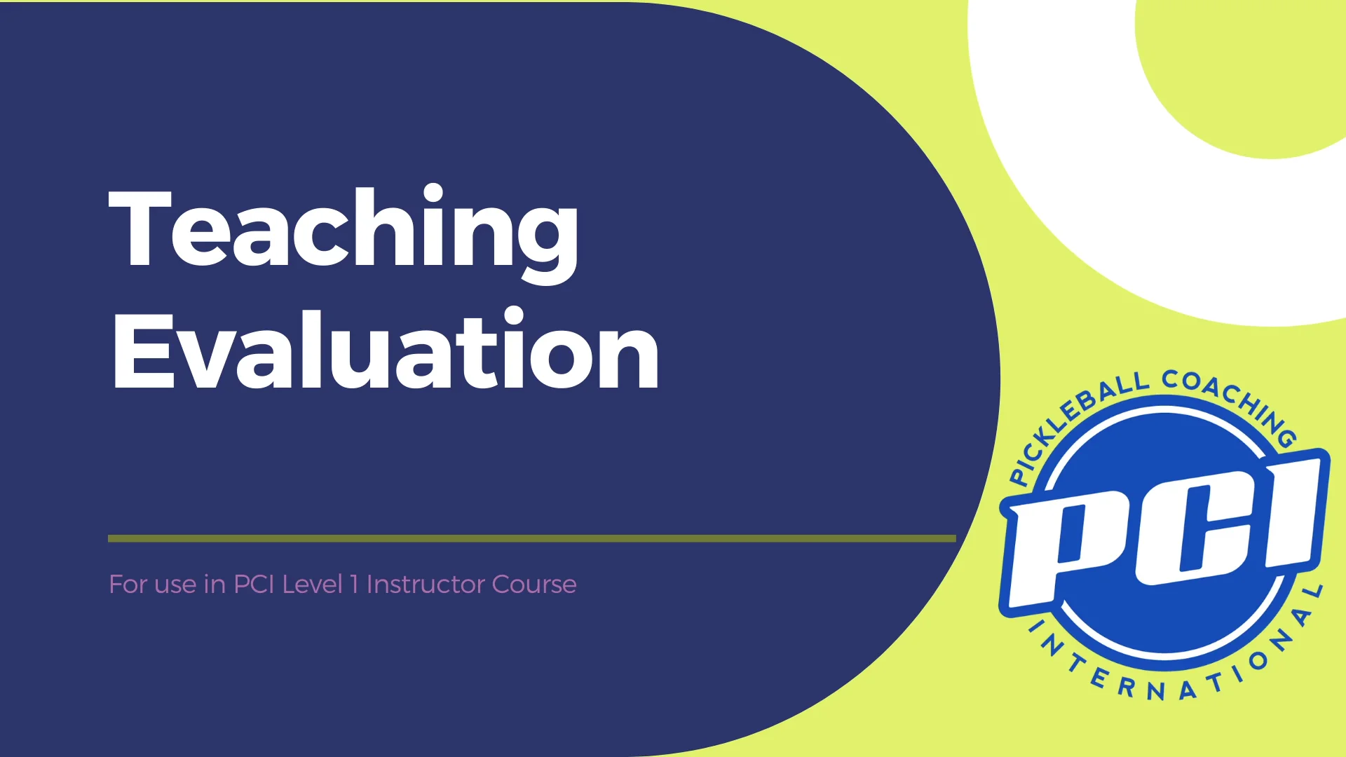 PCI Level 1 Teaching Evaluation Sample