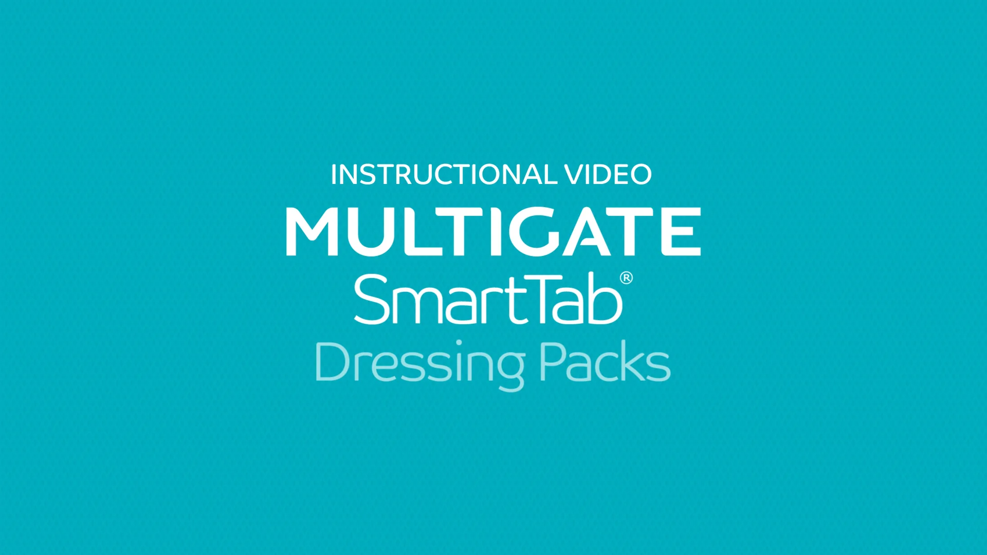 Multigate SmartTab Dressing Packs Instructional