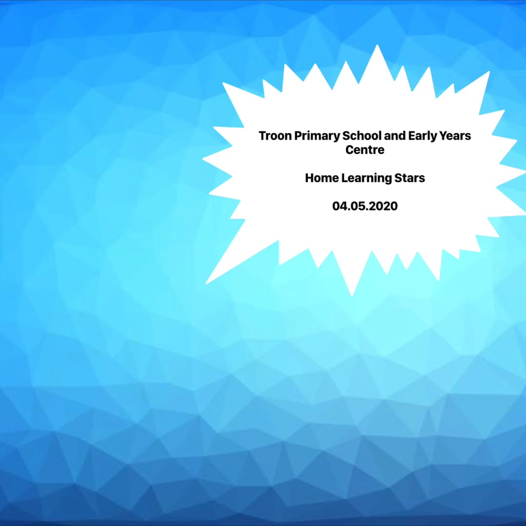 Troon Primary Home Learning Stars - 4/5/2020 on Vimeo