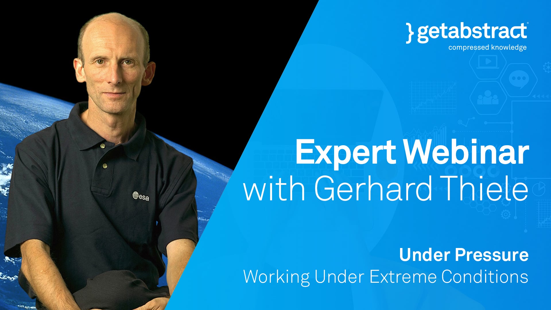 getAbstract Webinar with Astronaut Gerhard Thiele: Under Pressure - Working Under Extreme ...