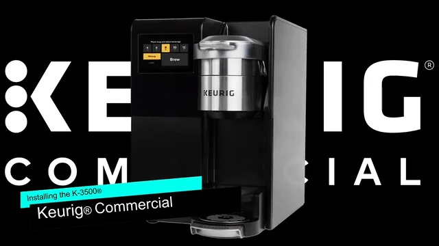 Keurig® K-3500® Installation Video