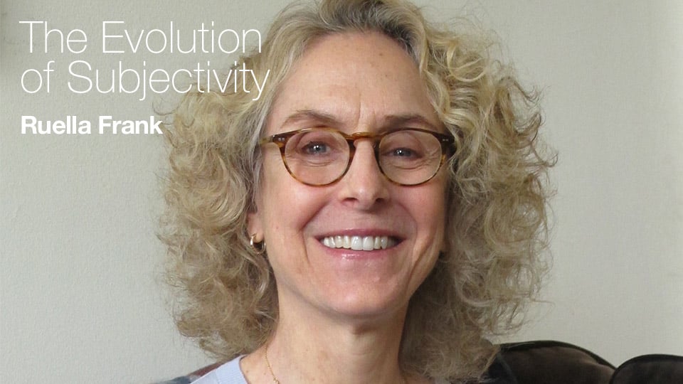 Watch Webinar: The Evolution of Subjectivity - Ruella Frank Online ...