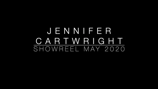 Jennifer Cartwright | Showreel 2020 on Vimeo