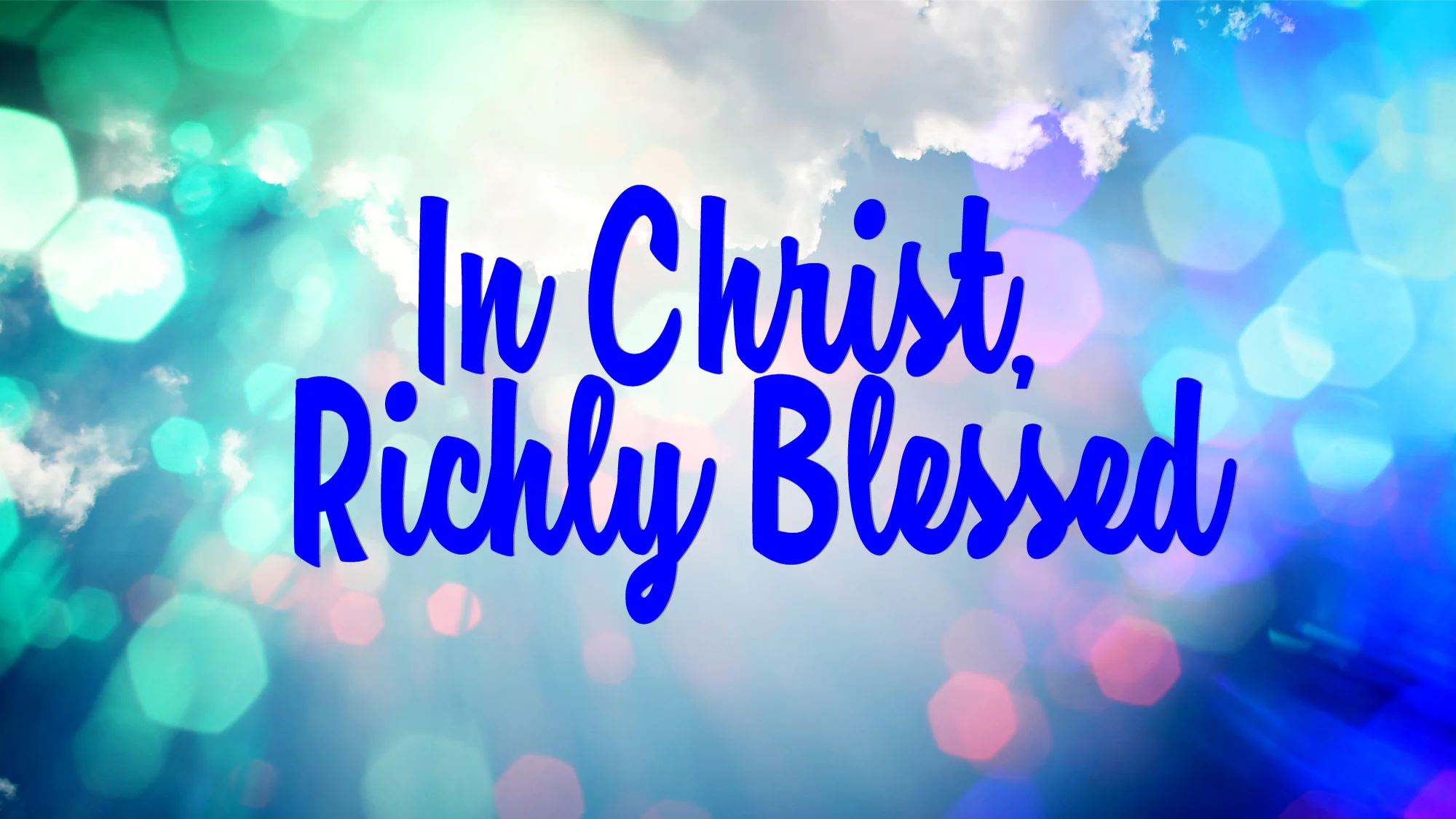 In Christ, Richly Blessed: Adopted on Vimeo