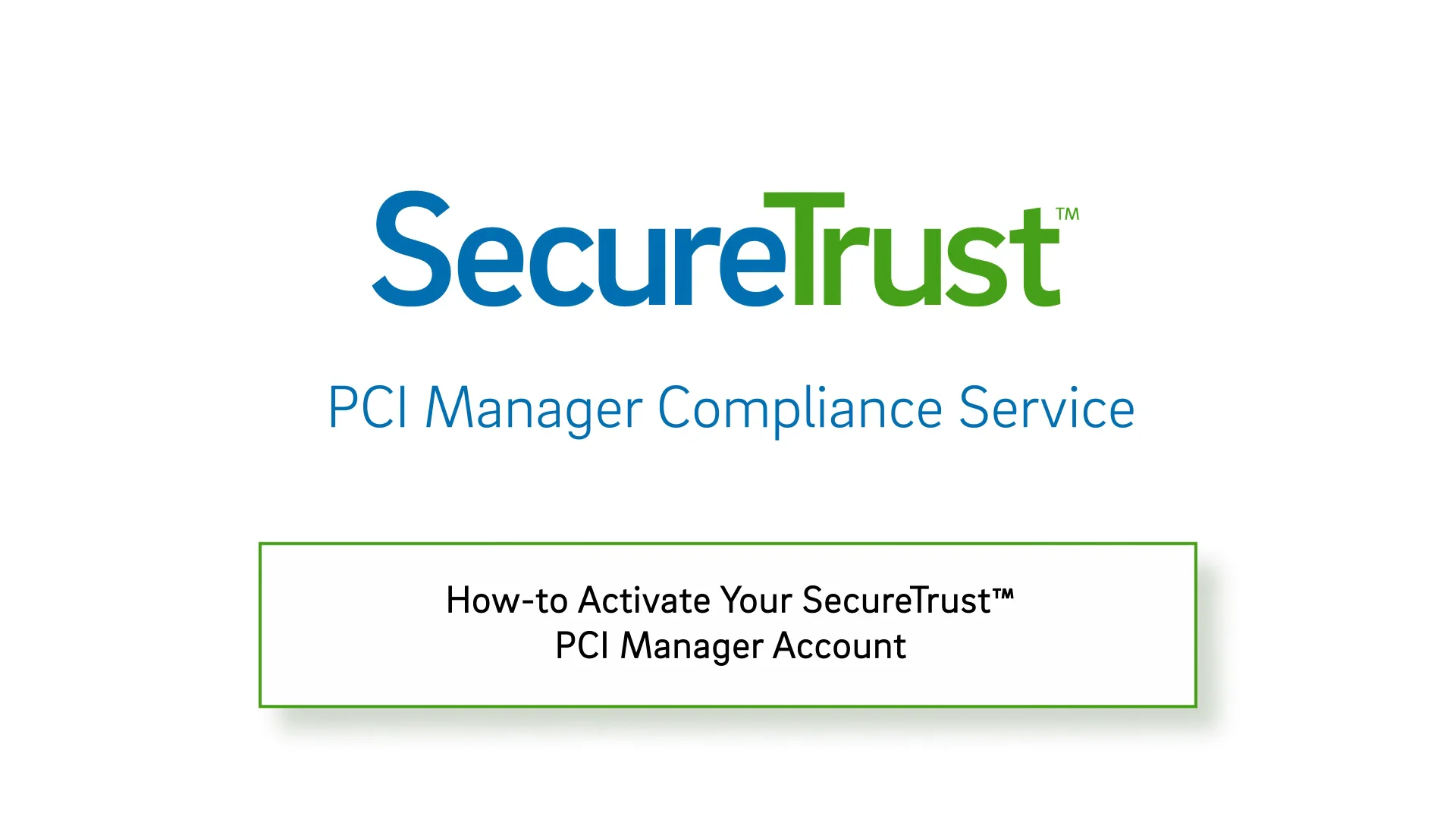 SecureTrust PCI Manager Demo Reel